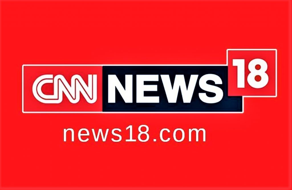 Who is the owner of CNN News18 | Full Wiki | Company Profile